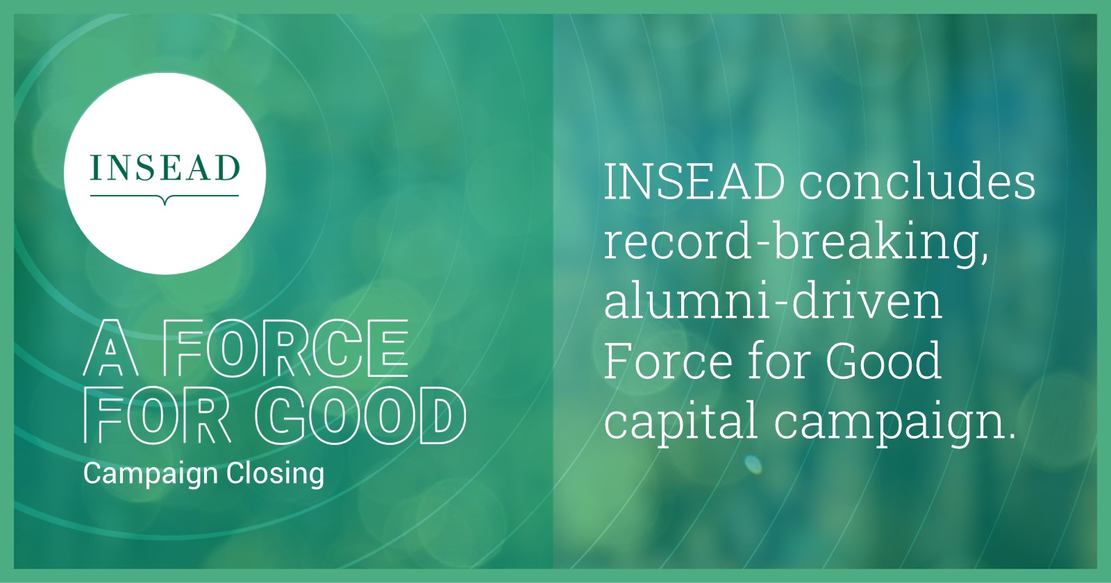 INSEAD Force for Good Campaign Concludes by Surpassing All Goals